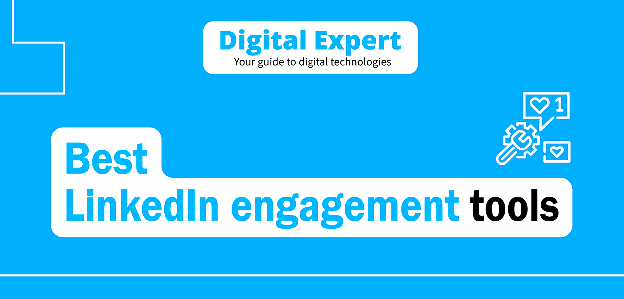 LinkedIn engagement tools: best for 2025
